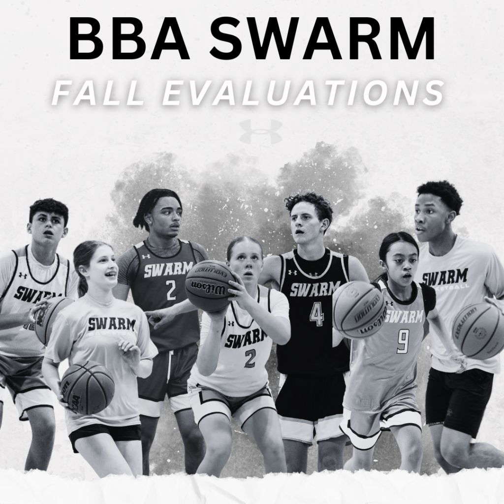 FALL 2024 EVALUATIONS - Swarm Basketball